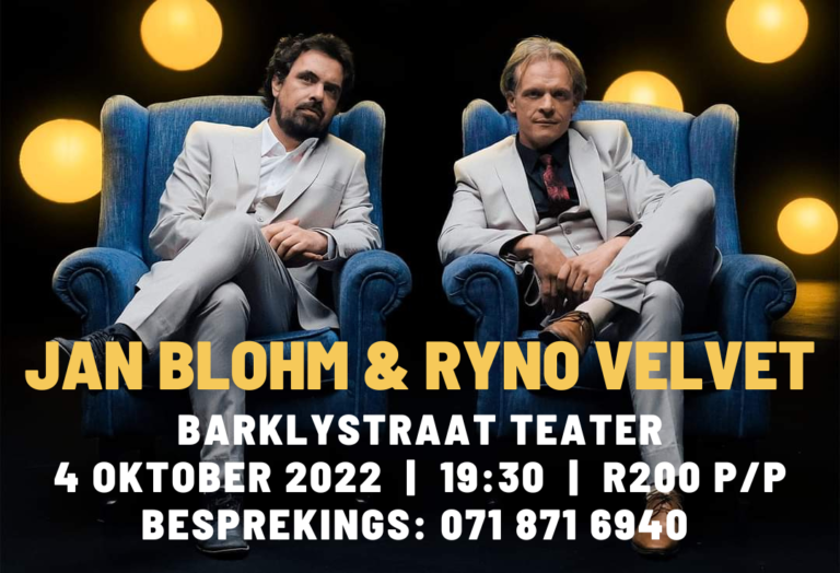 Jan Blohm & Ryno Velvet – 4 Oktober 2022 – BARKLY STREET THEATRE ...